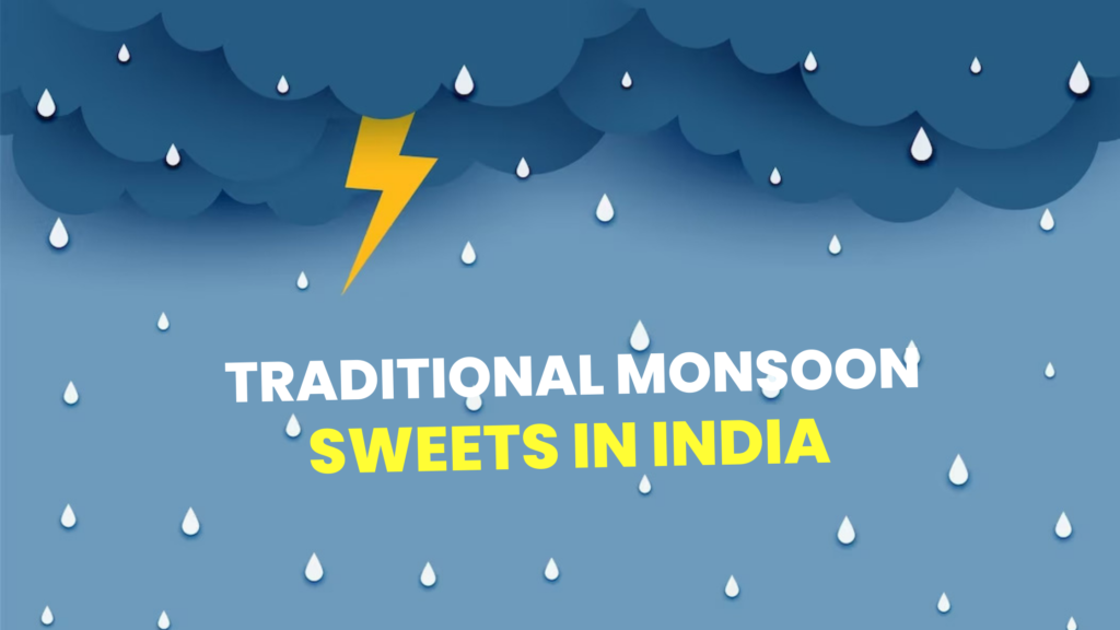 Traditional monsoon sweets in India - Kailash Sweets & Snacks
